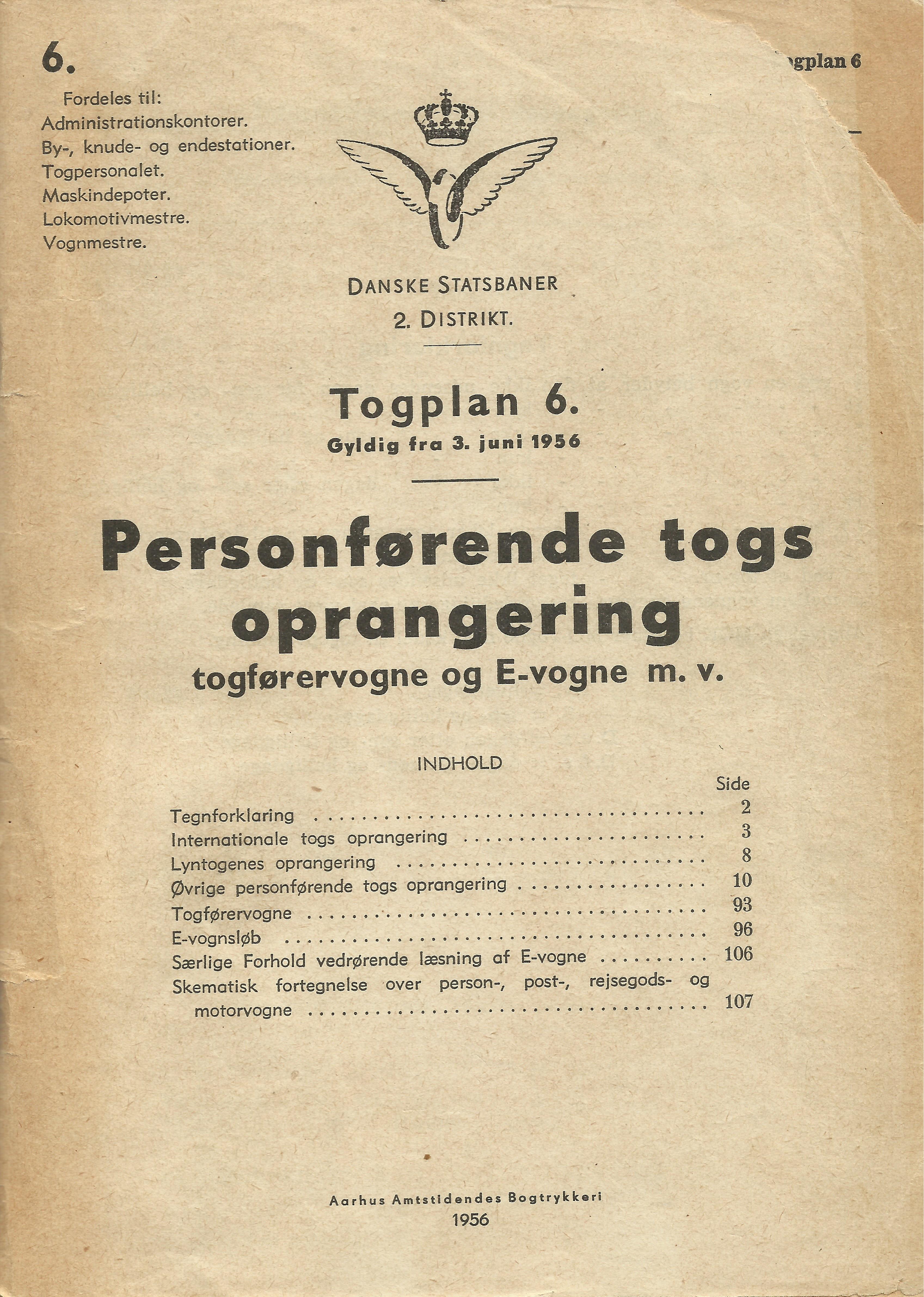 Personførende togs oprangering juni 1956, Togplan 6, 2. Distrikt ...